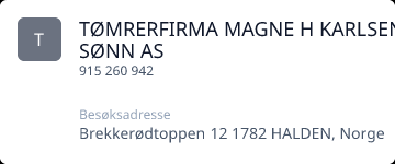 TØMRERFIRMA MAGNE H KARLSEN & SØNN AS • 915260942 • Halden